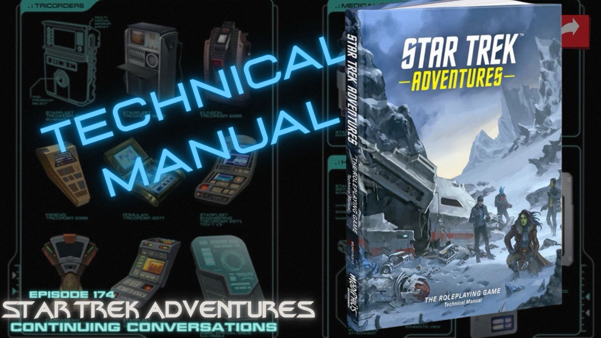 Continuing Conversations 174—Let’s Talk the NEW Star Trek Adventures Technical Manual 2e